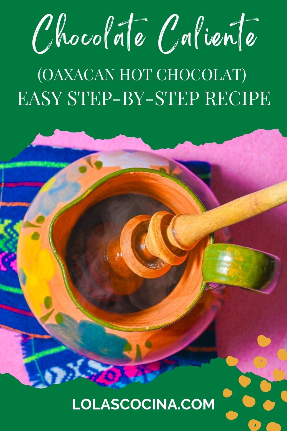 Chocolate Caliente (BEST Mexican Hot Chocolate Recipe)